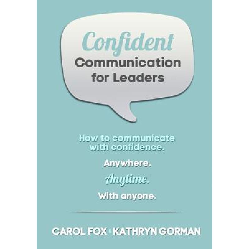 Confident Communication For Leaders