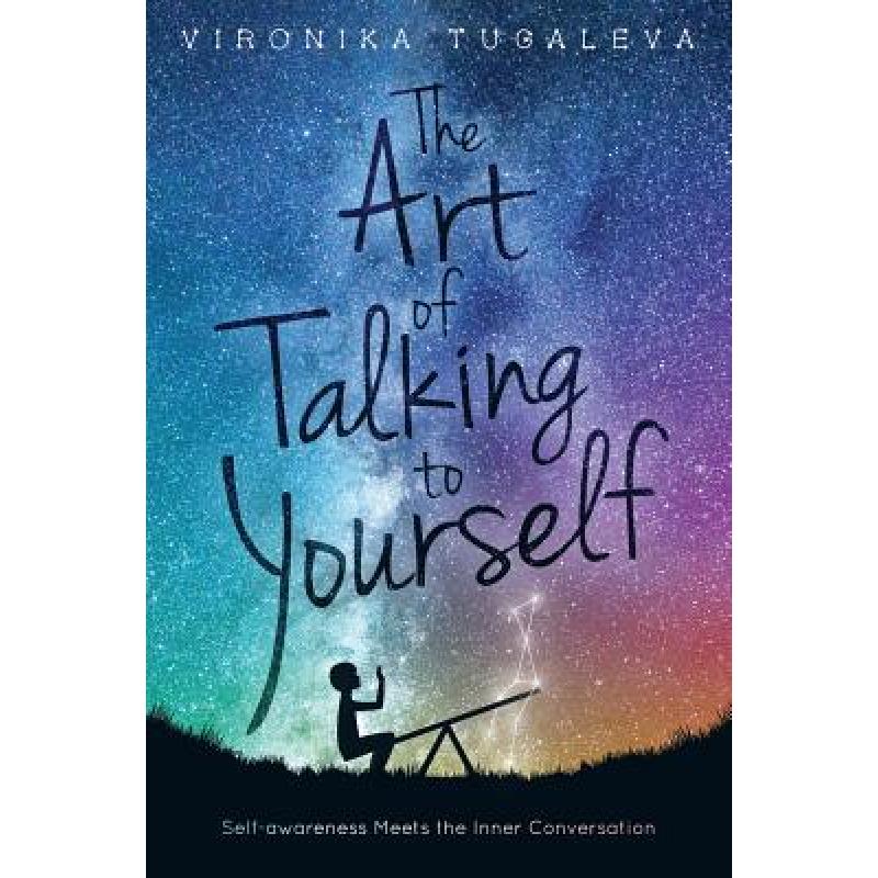 The Art of Talking to Yourself: Self-Awarene...
