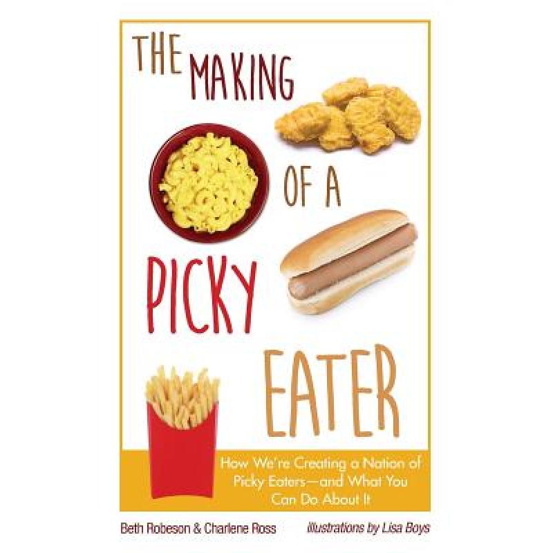The Making of a Picky Eater