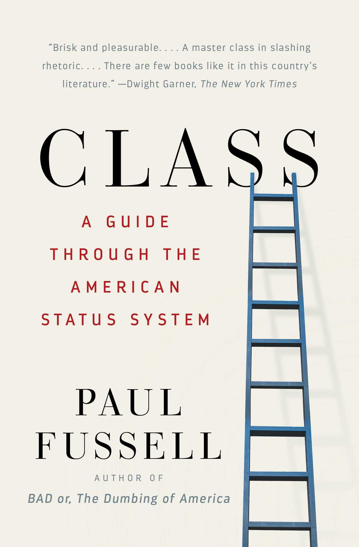 现货 格调社会等级与生活品味 Class: A Guide Through the American