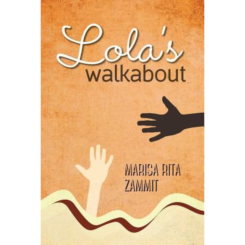 Lola's Walkabout