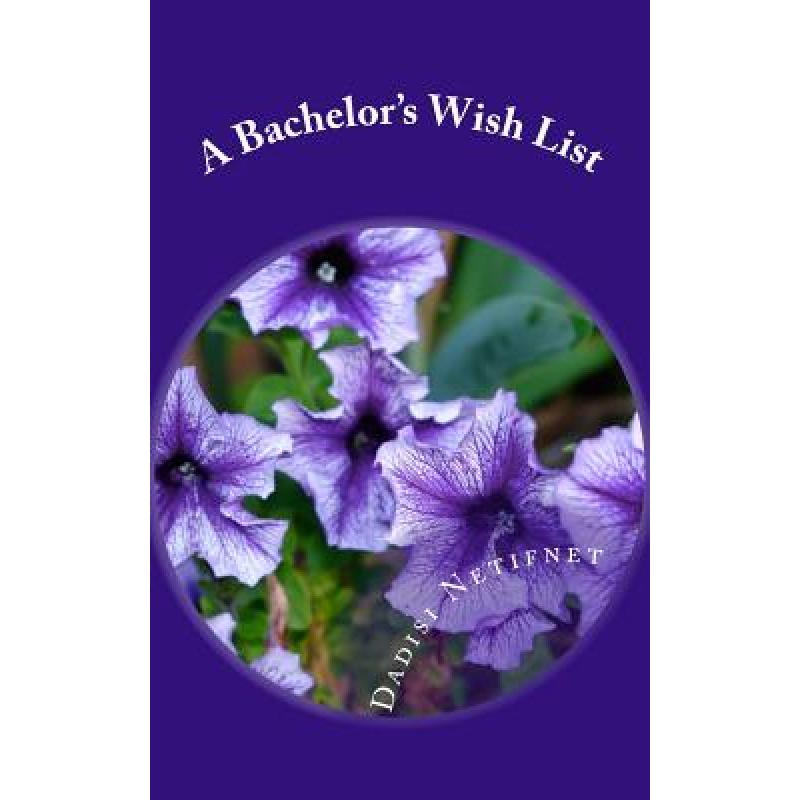 A Bachelor's Wish List