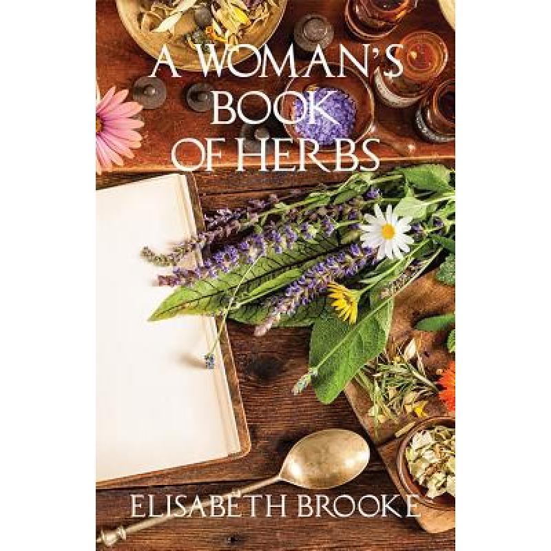A Woman's Book of Herbs