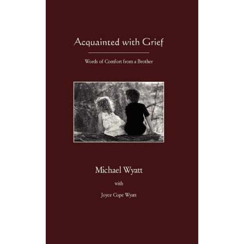 Acquainted with Grief