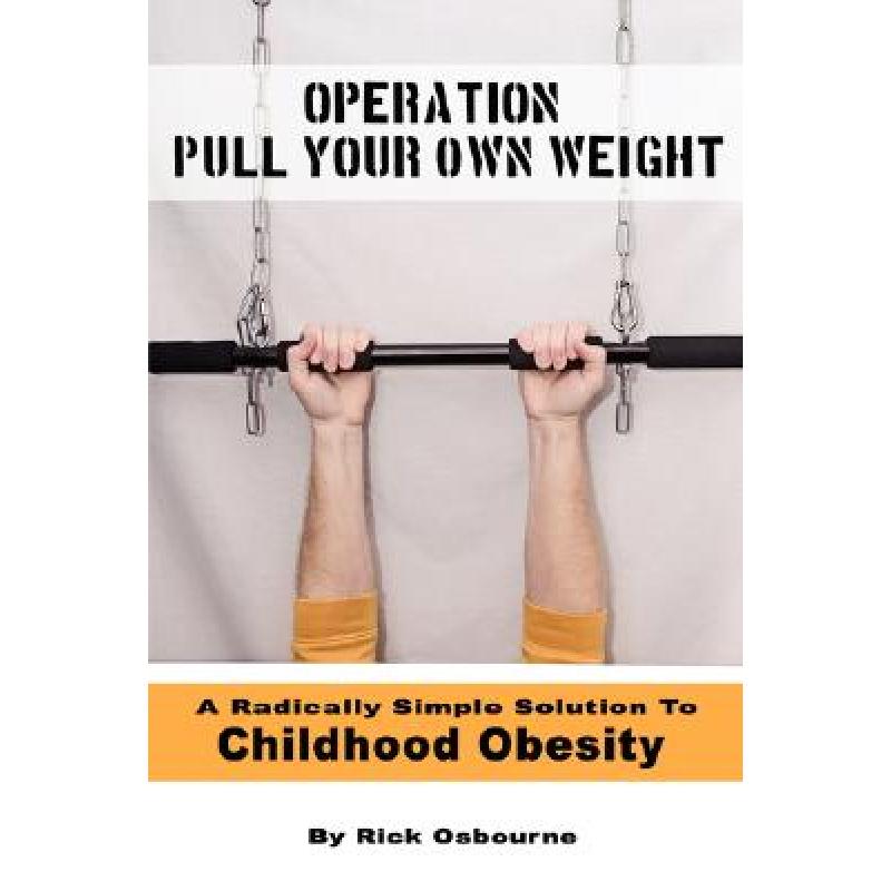 Operation Pull Your Own Weight