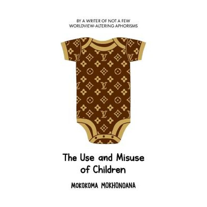 The Use and Misuse of Children