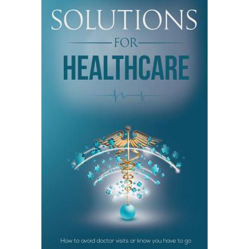 Solutions for Healthcare