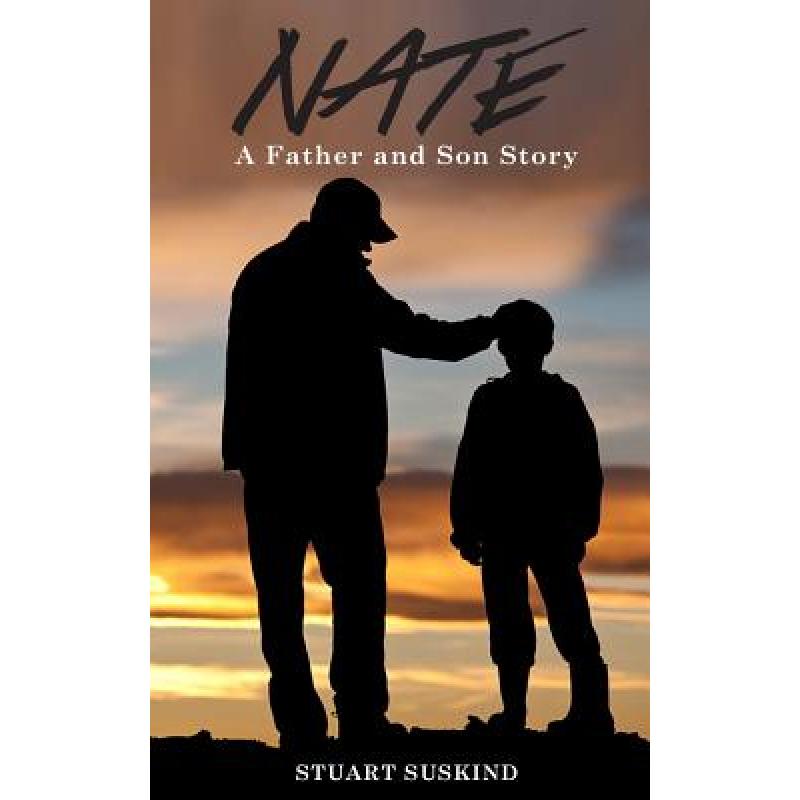 Nate: A Father and Son Story