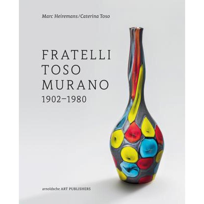 Fratelli Toso Murano : 1902-1980