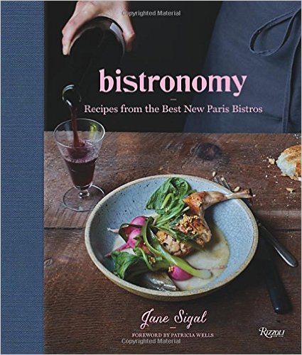Bistronomy Recipes from the Best New Paris Bist