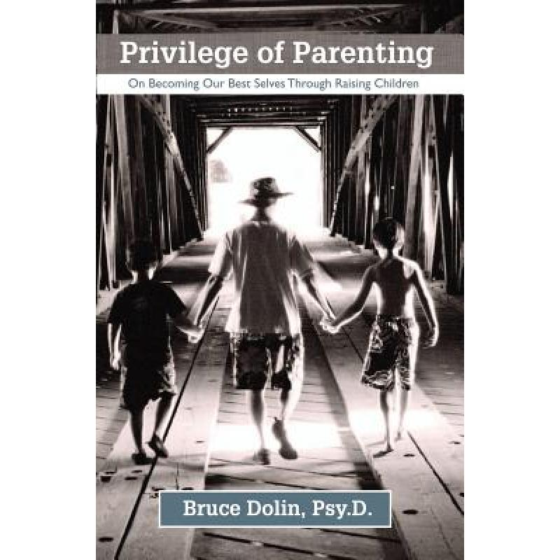 Privilege of Parenting