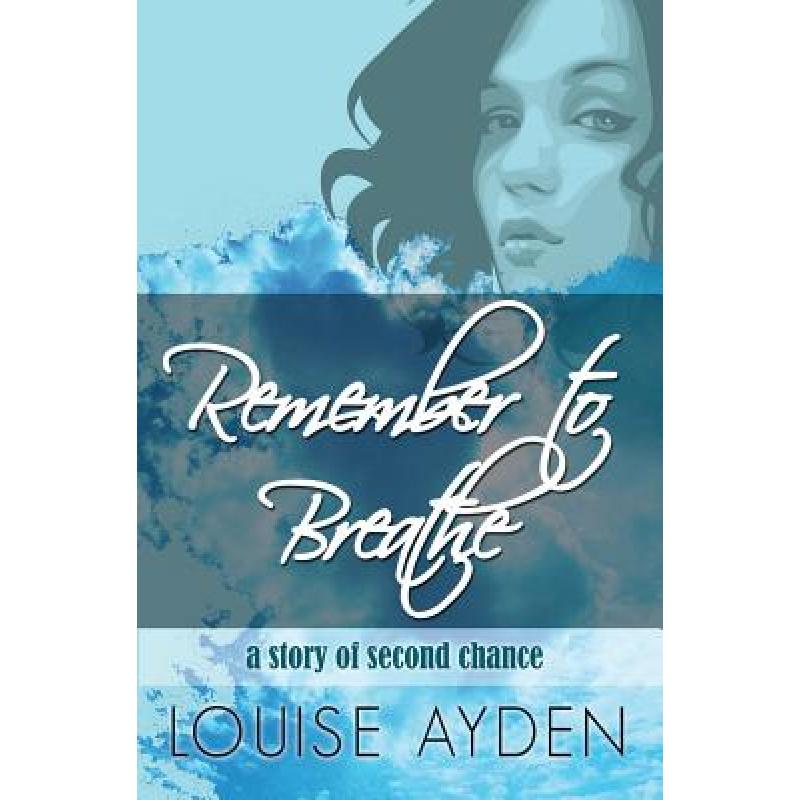 Remember To Breathe