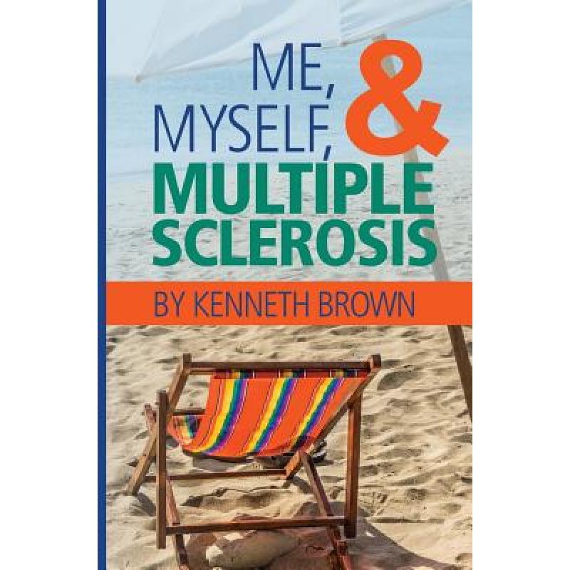 Me, Myself and Multiple Sclerosis