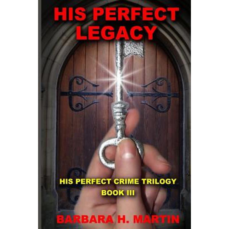 His Perfect Legacy