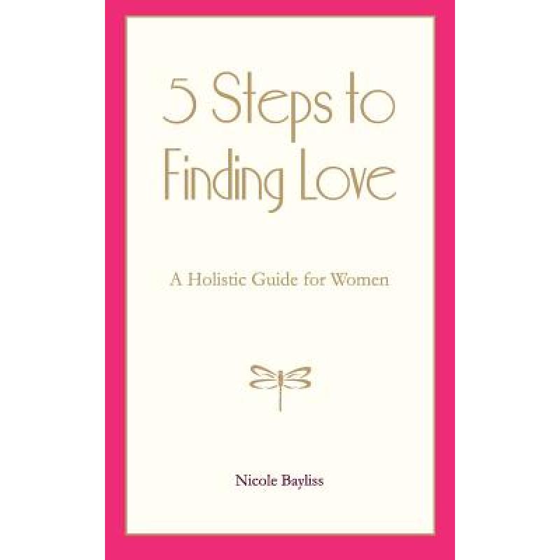 5 Steps to Finding Love