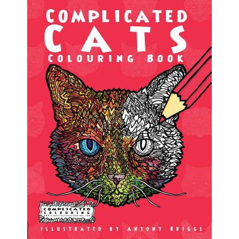 Complicated Cats : Colouring Book