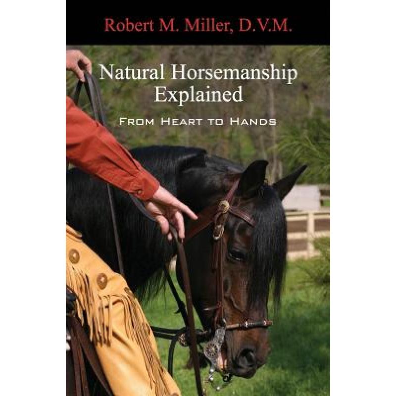 Natural Horsemanship Explained