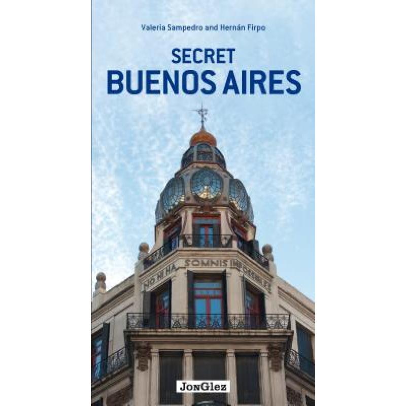 Secret Buenos Aires