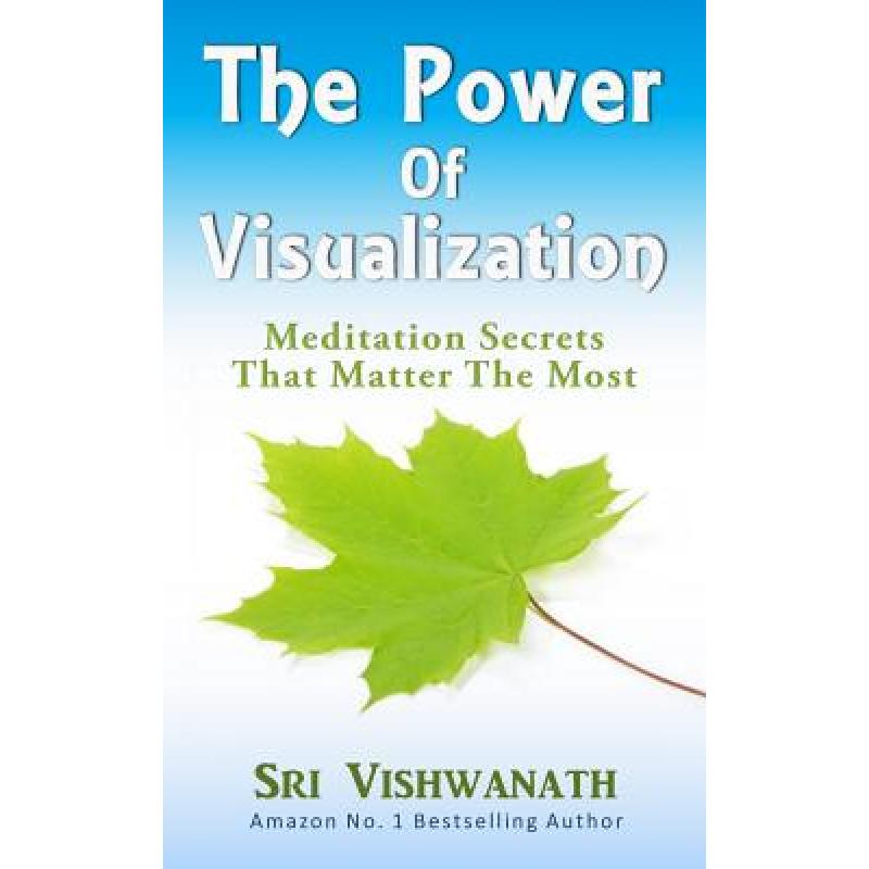 The Power of Visualization: Meditation Secre...