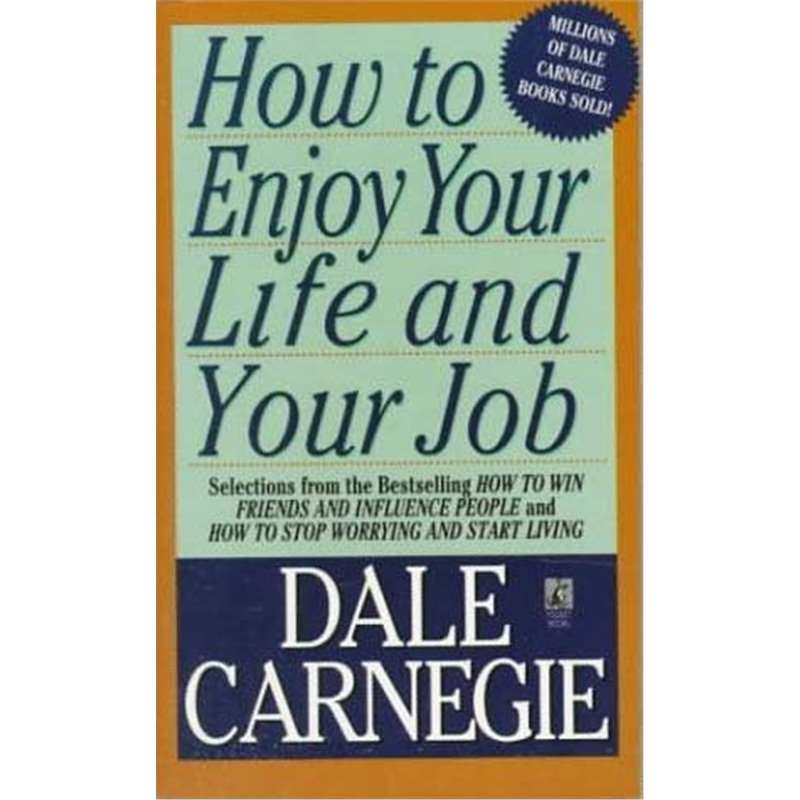 How To Enjoy Your Life And Your Job
