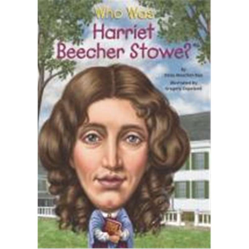 英文原版 名人传记系列 Who Was Harriet Beecher Stowe?