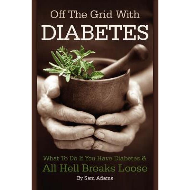 Off The Grid With Diabetes
