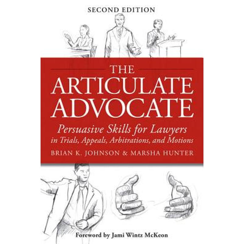 The Articulate Advocate: Persuasive Skills f...