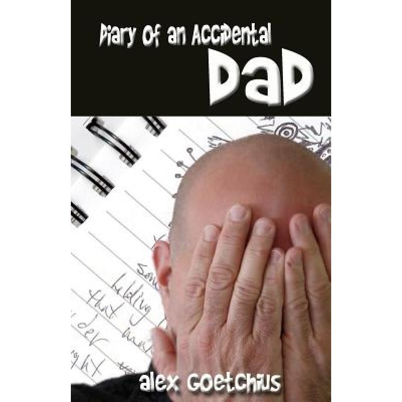 Diary of an Accidental Dad