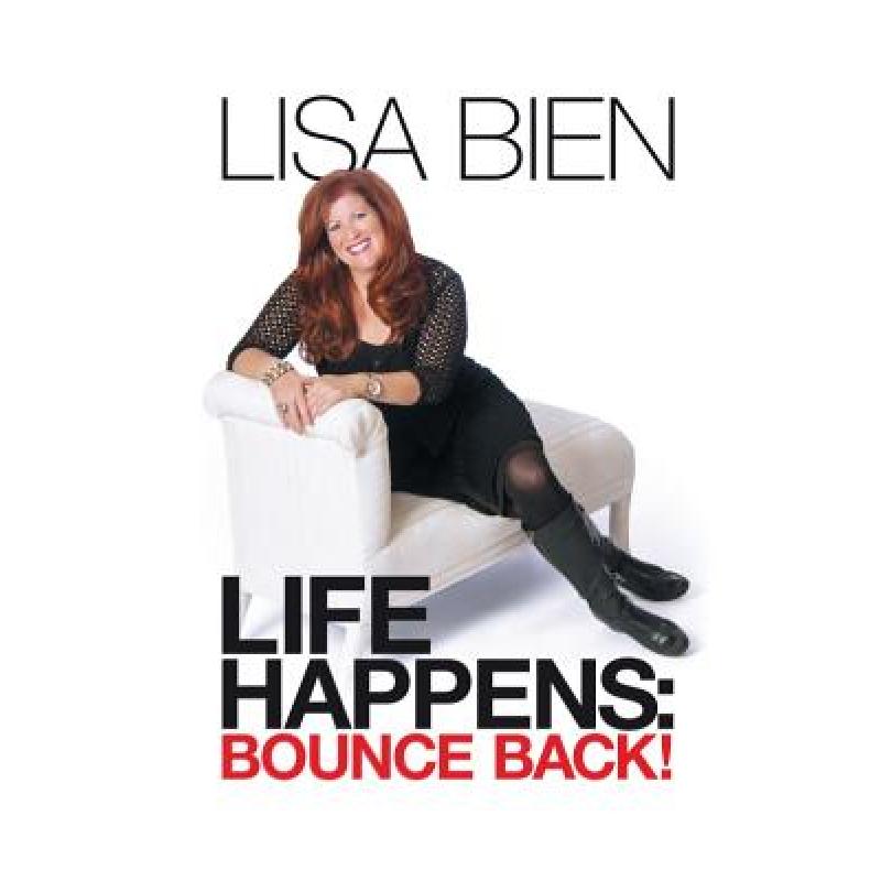 Life Happens: Bounce Back!