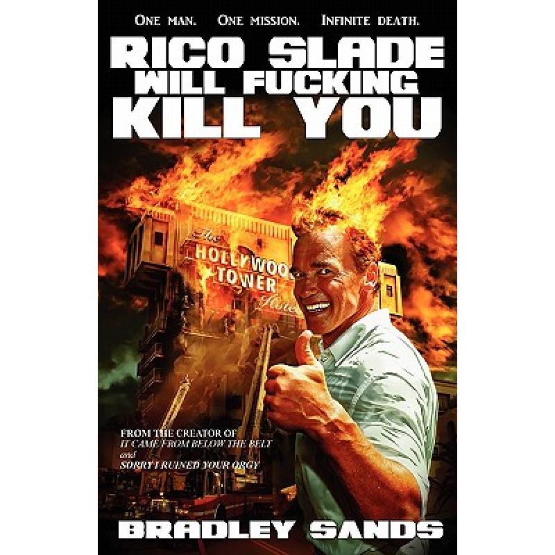 Rico Slade Will Fucking Kill You