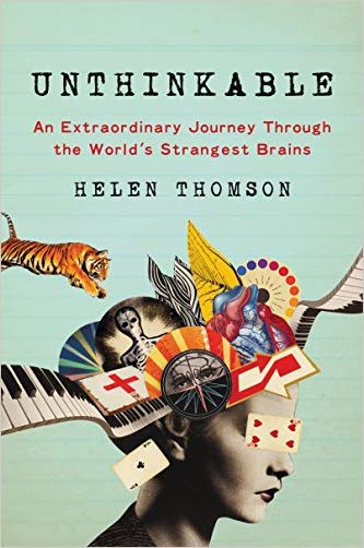 Unthinkable An Extraordinary Journey Through th