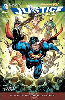 Justice League Vol. 6: Injustice League (The New