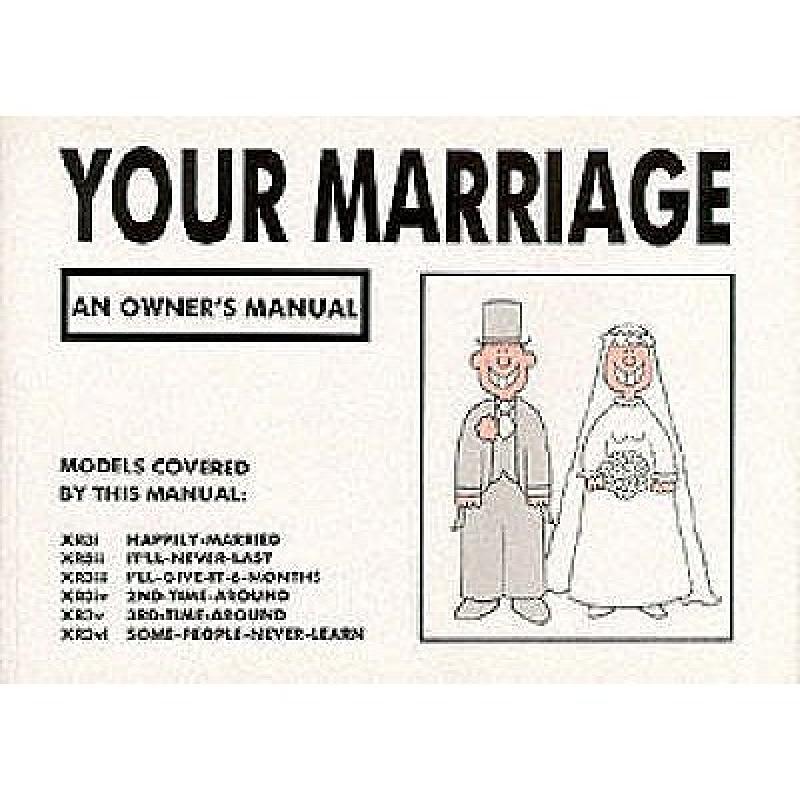 Your Marriage: An Owner's Manual