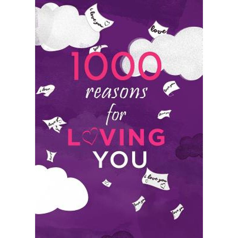1000 Reasons For Loving You