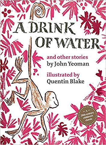 A Drink of Water: and other stories