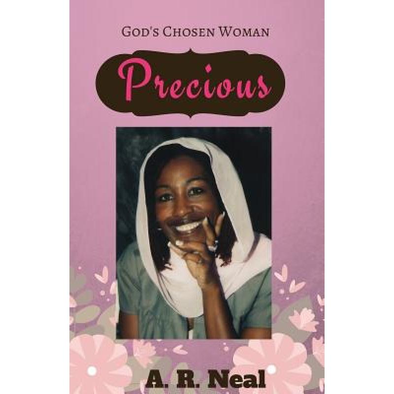 God's Chosen Woman Precious