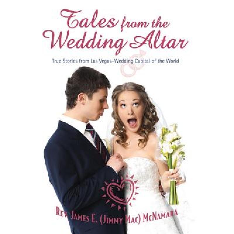 Tales from the Wedding Altar