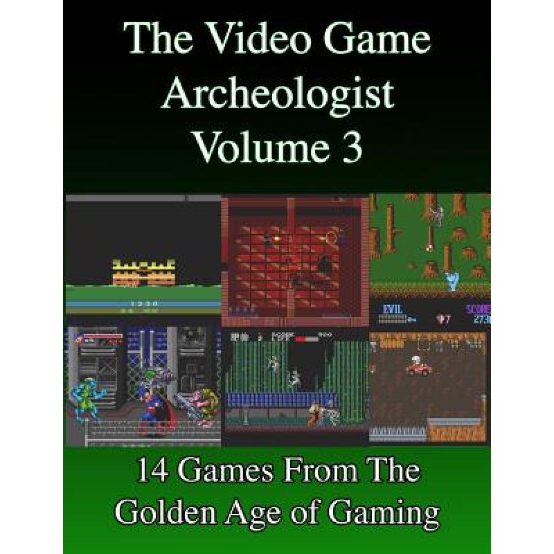 The Video Game Archeologist: Volume 3