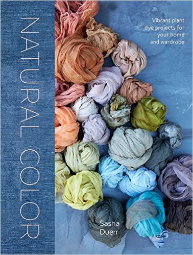 Natural Color Vibrant Plant Dye Projects for Yo