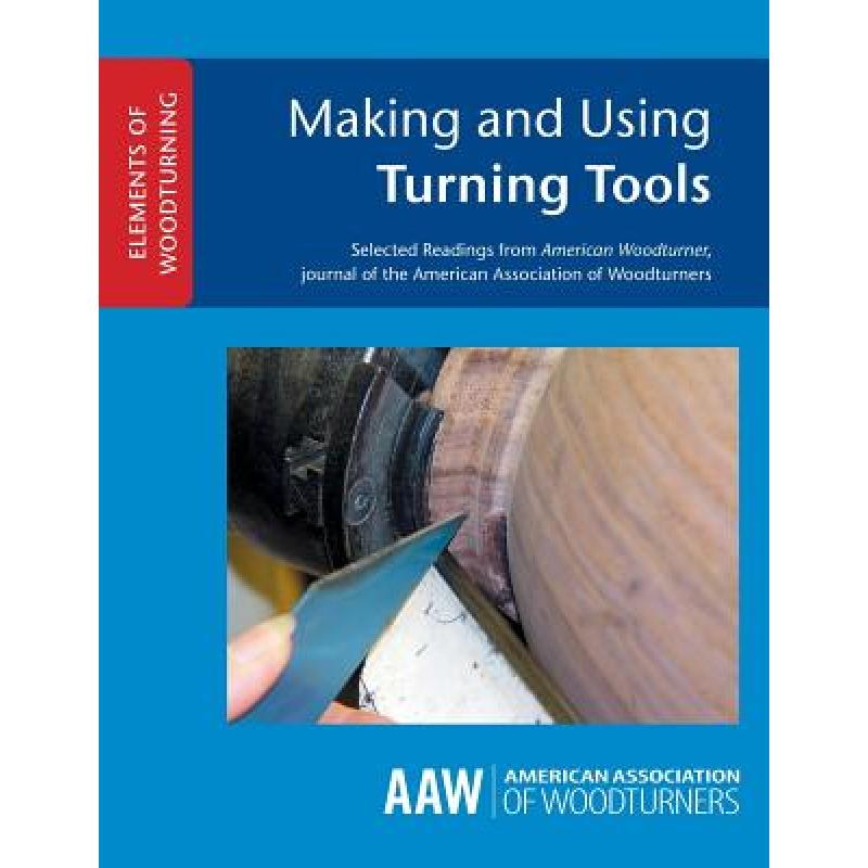 Making and Using Turning Tools