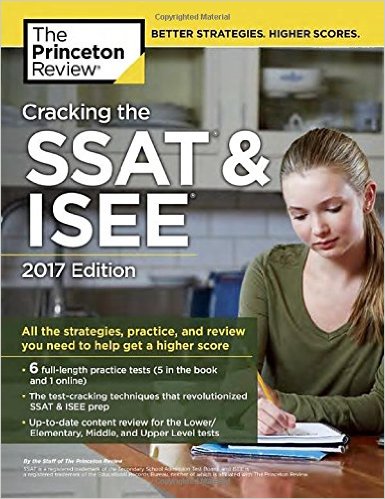 Cracking the SSAT and ISEE， 2017 Edition 英文原版