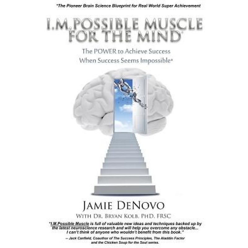 I.M.Possible Muscle for the Mind: The Power ...