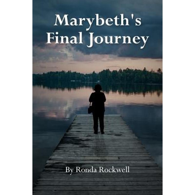 Marybeth's Final Journey