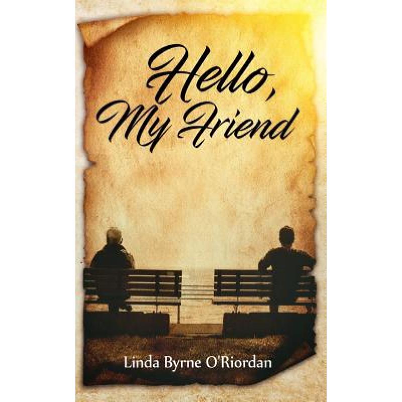 Hello, My Friend