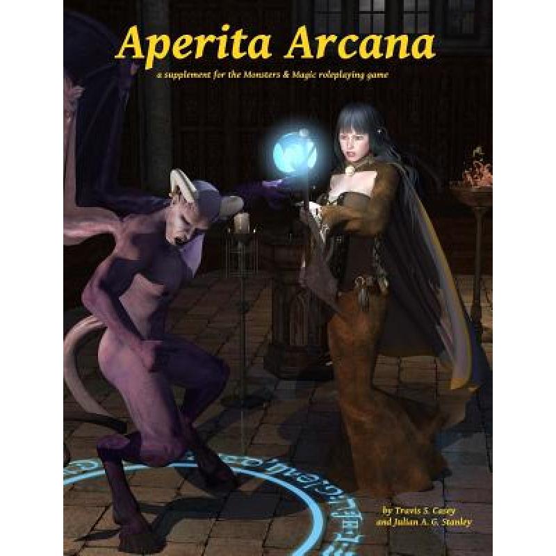 Aperita Arcana: for Monsters & Magic