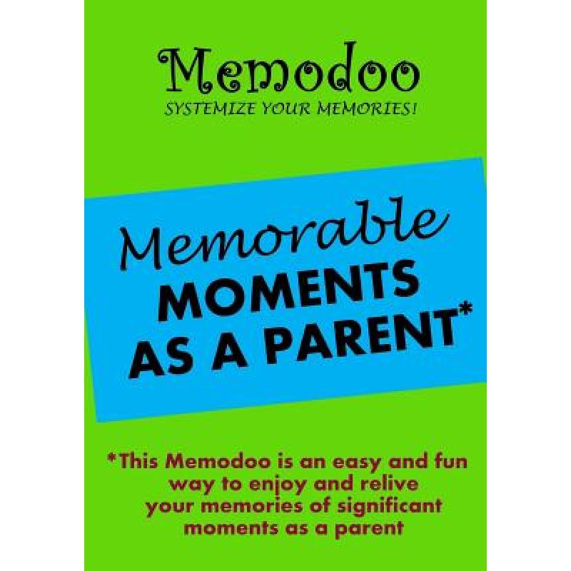 Memodoo Memorable Moments as a Parent