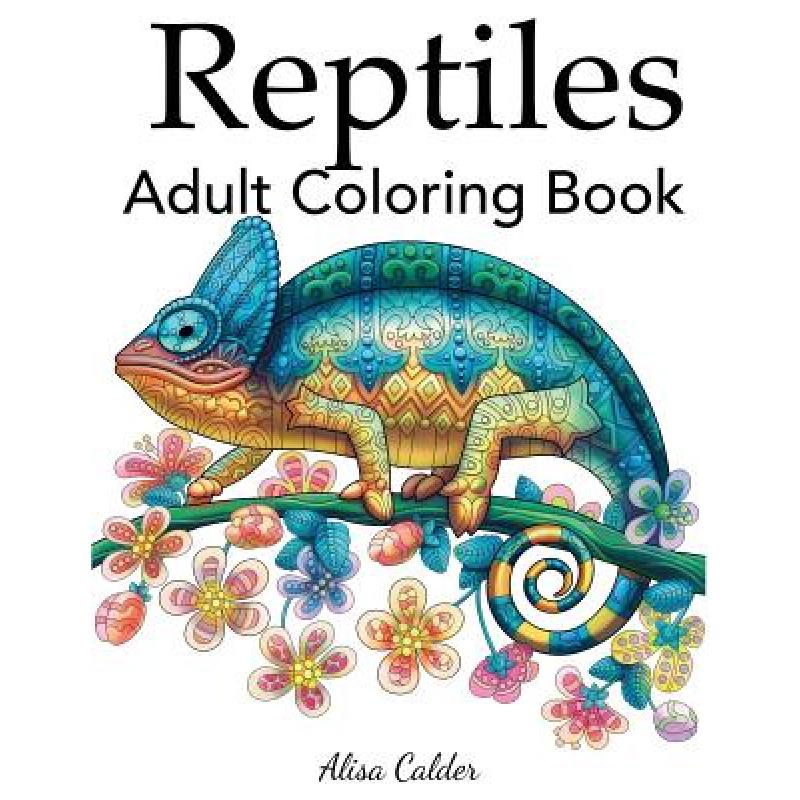 Reptiles Adult Coloring Book