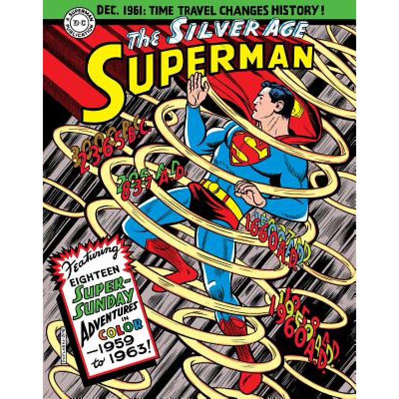 Superman: The Silver Age Sundays, Vol. 1: 19...