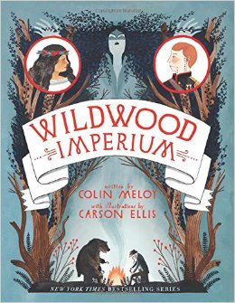 Wildwood Imperium The Wildwood Chronicles, Book