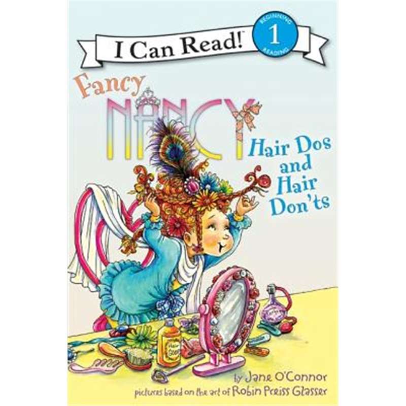 漂亮南希 Fancy Nancy: Hair Dos and Hair Don'ts (I